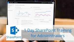 SharePoint for Administrators Training Course | SharePoint Training ...