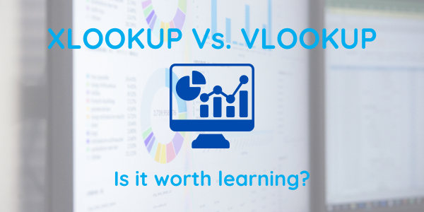XLOOKUP vs. VLOOKUP: Is it Worth Learning? | M Training